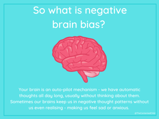The Negative Brain Bias - The Contented Child